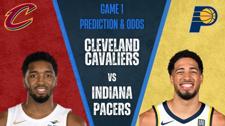 Cleveland Cavaliers vs Indiana Pacers Round 2 Game 1 Prediction, Injury Report and Where to ...